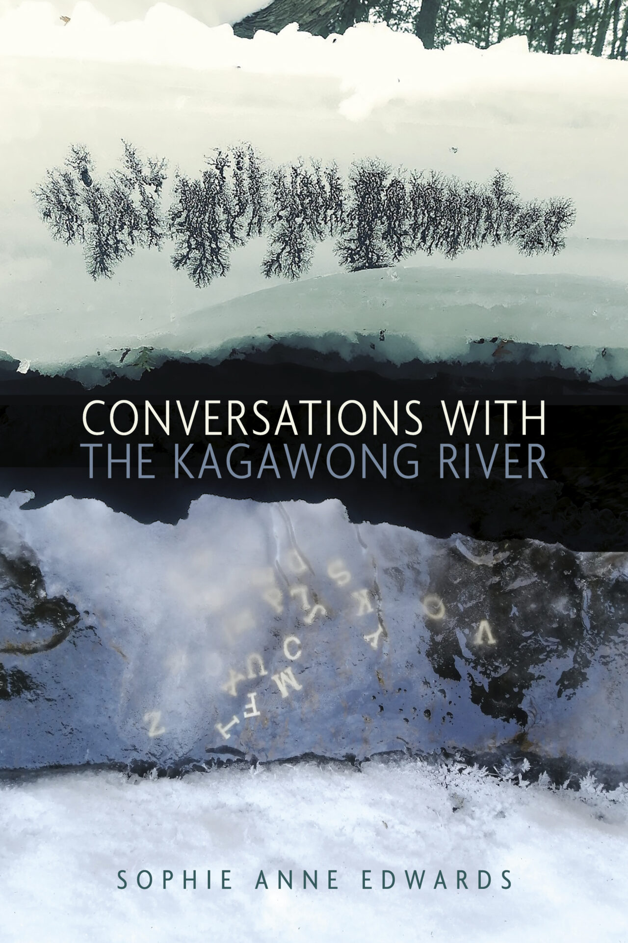 Conversations with the Kagawong River | Canadian Authors Association